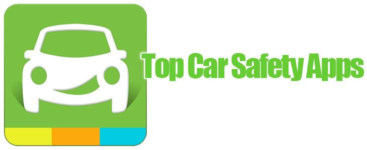 Top Car Safety Apps